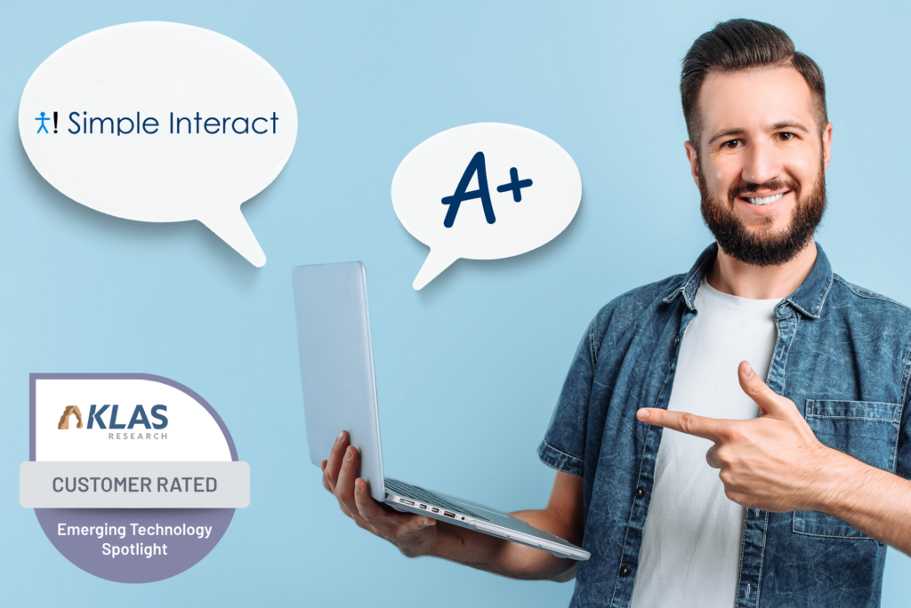 Simple Interact Achieves A+ Satisfaction Ratings in KLAS Report